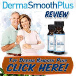 Derma Smooth Plus Reviews: Ingredients, Benefits and Official Website